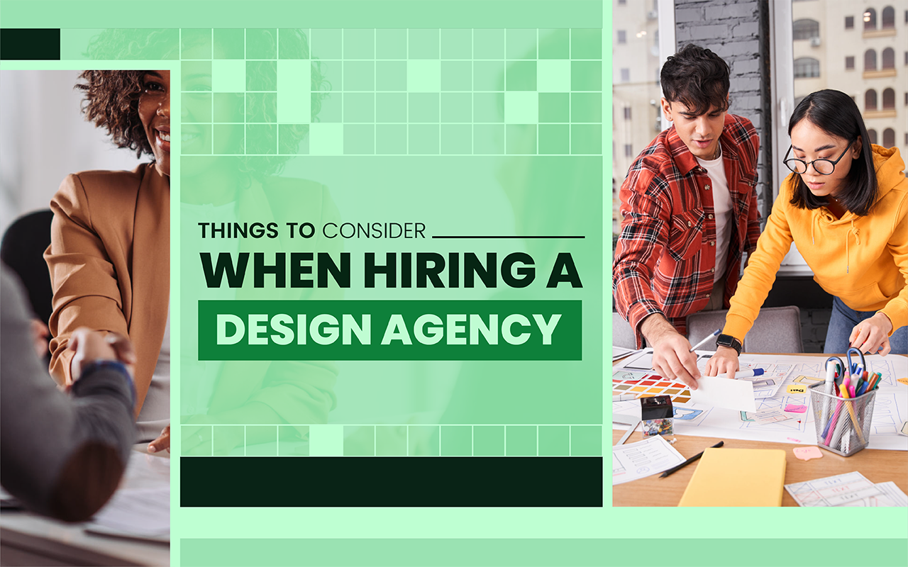 Things To Consider When Hiring A Design Agency | Pixelap